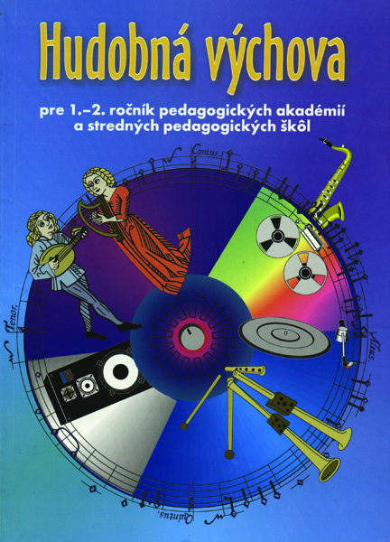 Hudobná výchova pre 1. a 2. ročník SPgŠ